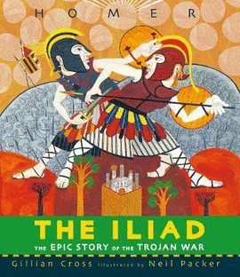 THE ILIAD. THE EPIC STORY OF THE TROJAN WAR. HOMERO. Libro en papel ...