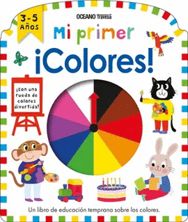 MI PRIMER ¡COLORES!. UN LIBRO DE EDUCACIÓN TEMPRANA SOBRE LOS COLORES 3 ...