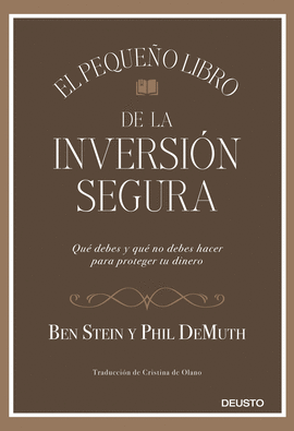 EL PEQUEÑO LIBRO DE LA INVERSIÓN SEGURA: QUÉ DEBES Y QUÉ NO DEBES HACER ...