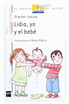 LIDIA, YO Y EL BEBÉ / BLANCO. INKIOW, DIMITER. Libro en papel ...