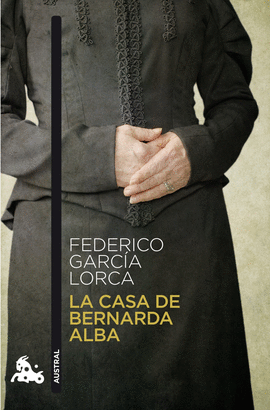 LA CASA DE BERNARDA ALBA. GARCÍA LORCA, FEDERICO. Libro en papel ...