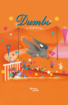 DUMBO. DISNEY. Libro en papel. 9789584275974 Librería El Virrey SAC