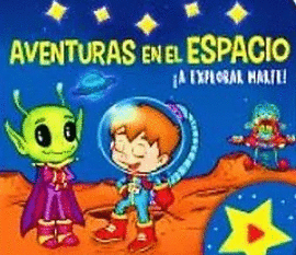 AVENTURAS EN EL ESPACIO. ¡A EXPLORAR MARTE!. Libro en papel ...