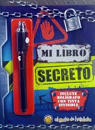 MI LIBRO SECRETO. INCLUYE BOLIGRAFO CON TINTA INVISIBLE. VARIOS AUTORES ...
